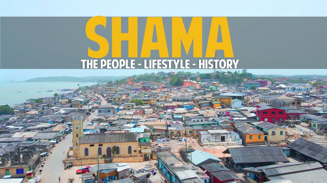 SHAMA - GHANA WEST AFRICA. About The People, History, LifeStyle - YouTube