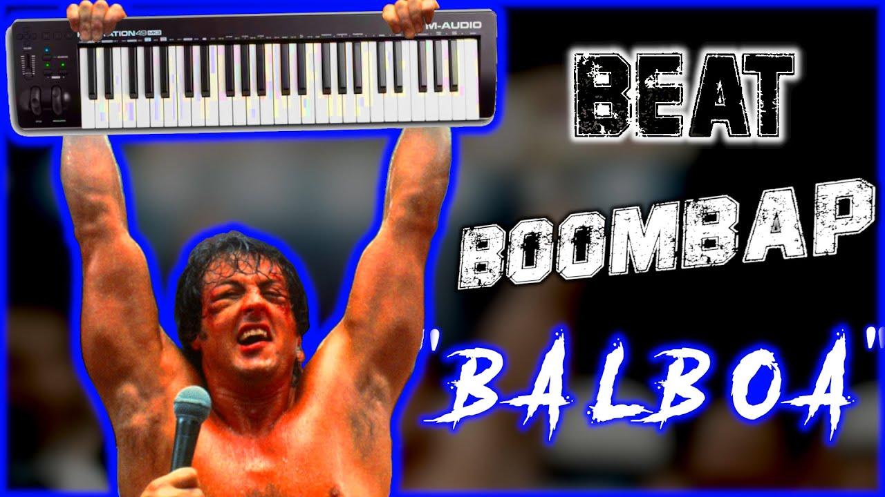 🔵"BALBOA" Boom Bap Type Beat Old School MOTIVATION // Instrumental ...