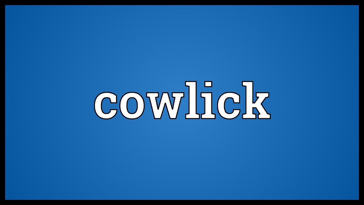 Cowlick Meaning - YouTube