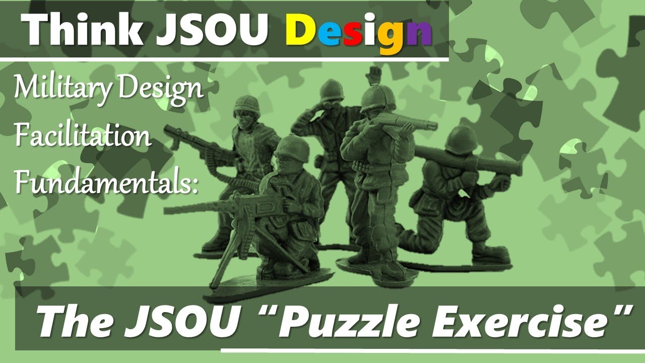 The JSOU Design Puzzle Exercise: Facilitation Fundamentals in SOF ...