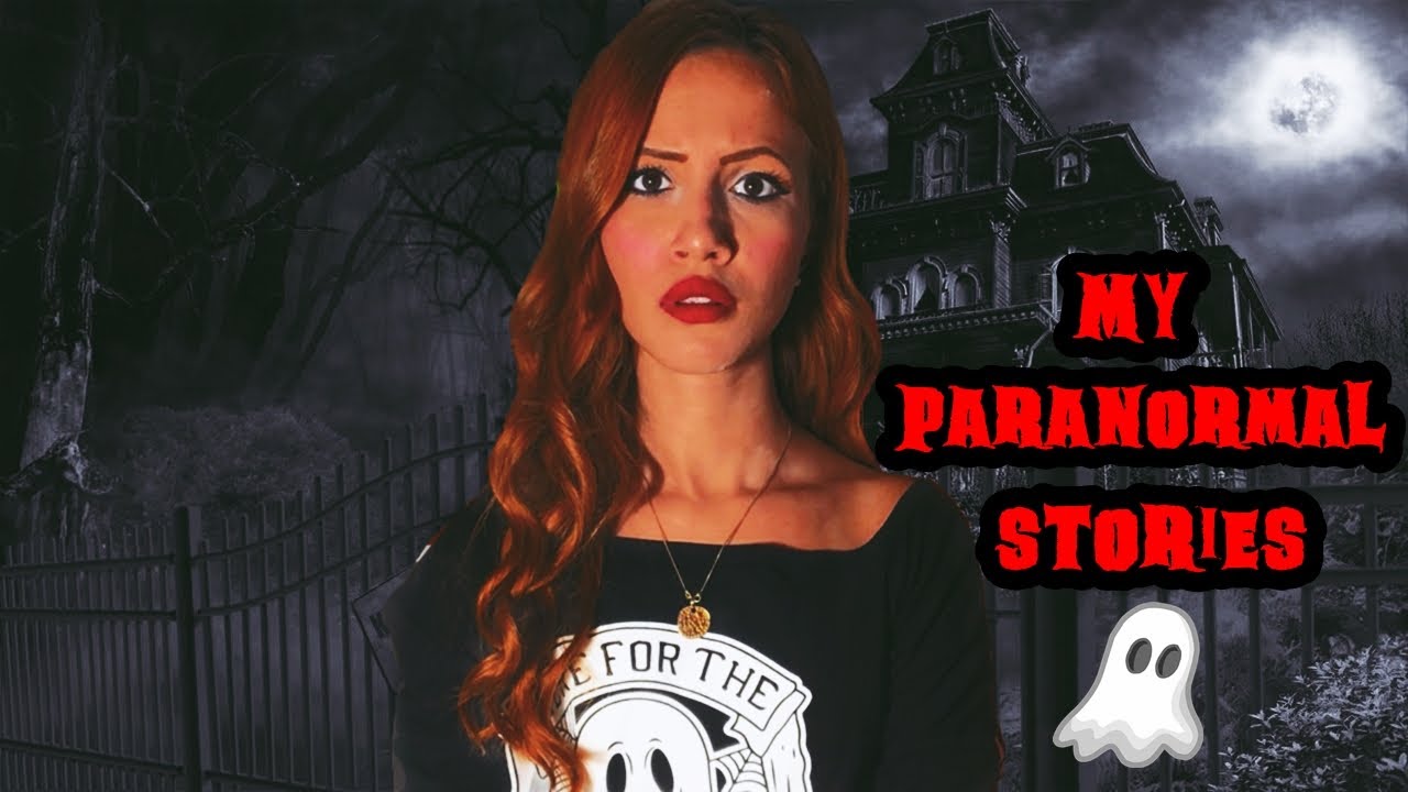 My Paranormal Experiences! - YouTube