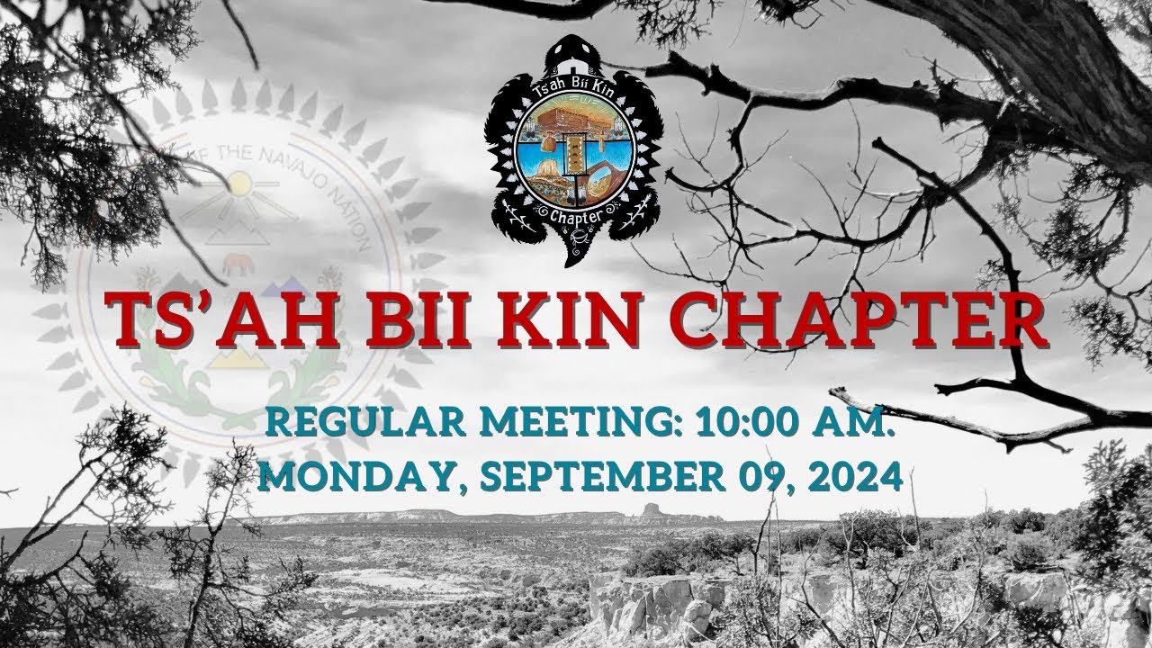 Ts'ah Bii Kin Chapter Regular Meeting 09-09-2024 - YouTube