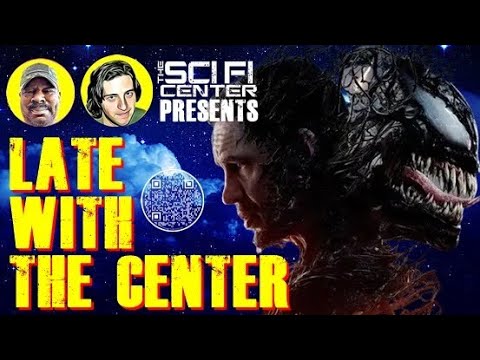 Late Night With The Center , Venom Trailer and more - YouTube