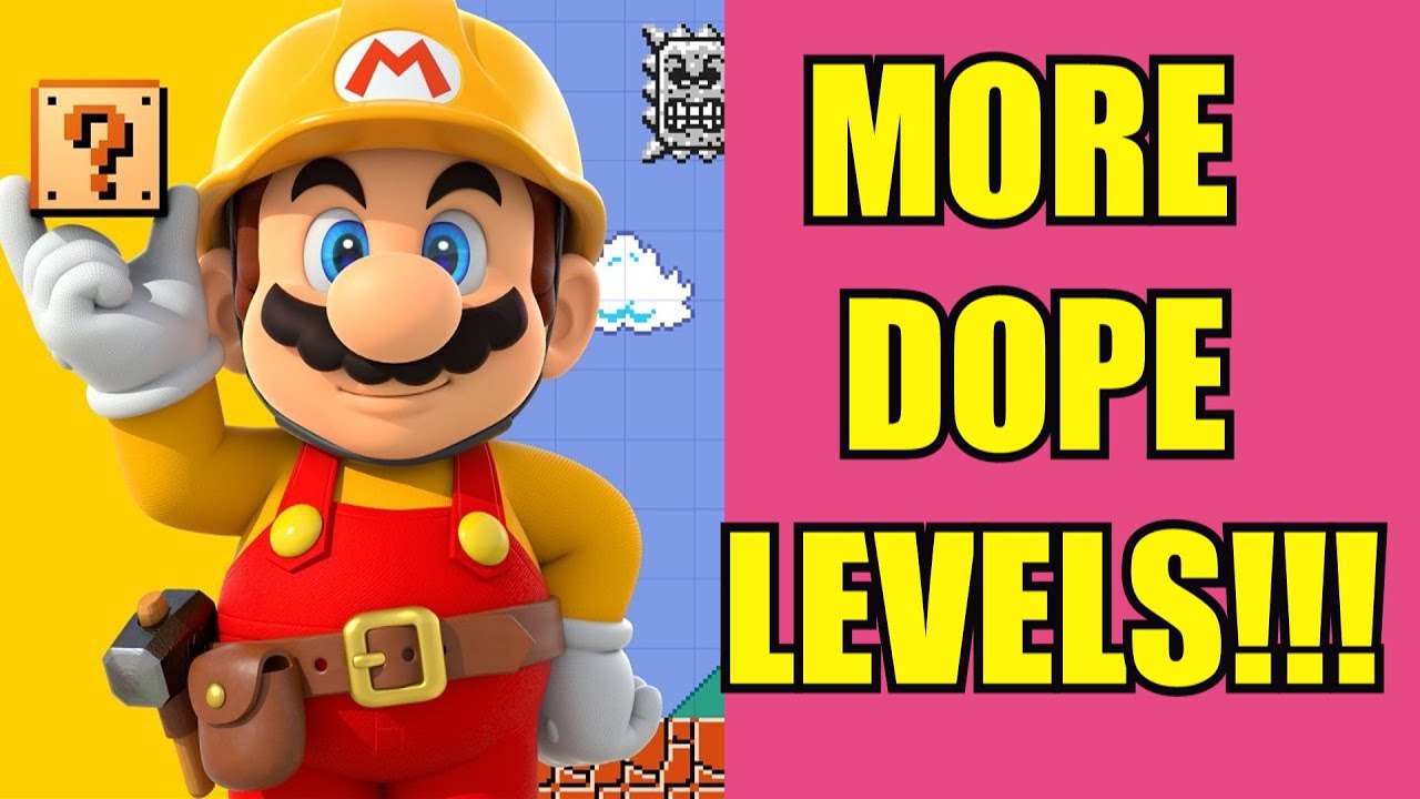 SUPER MARIO MAKER GAMEPLAY | MORE MARIO DOPE LEVELS! - YouTube