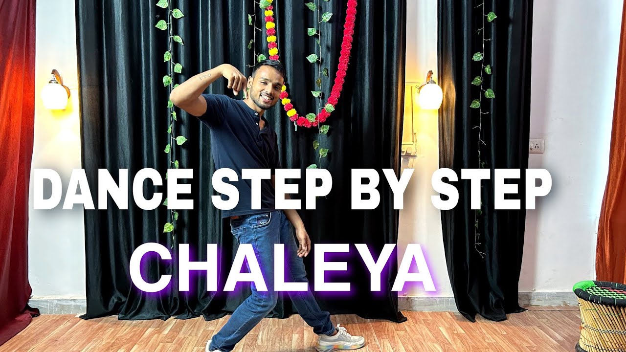 Chaleya ( Shahrukh Khan ) - Step By Step - Dance Tutorial - YouTube
