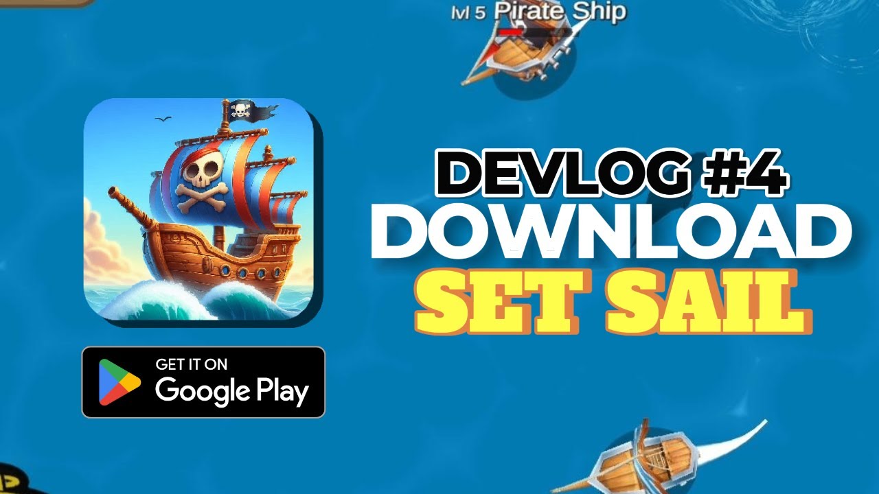 Devlog 4 - YOU CAN PLAY SET SAIL! - YouTube