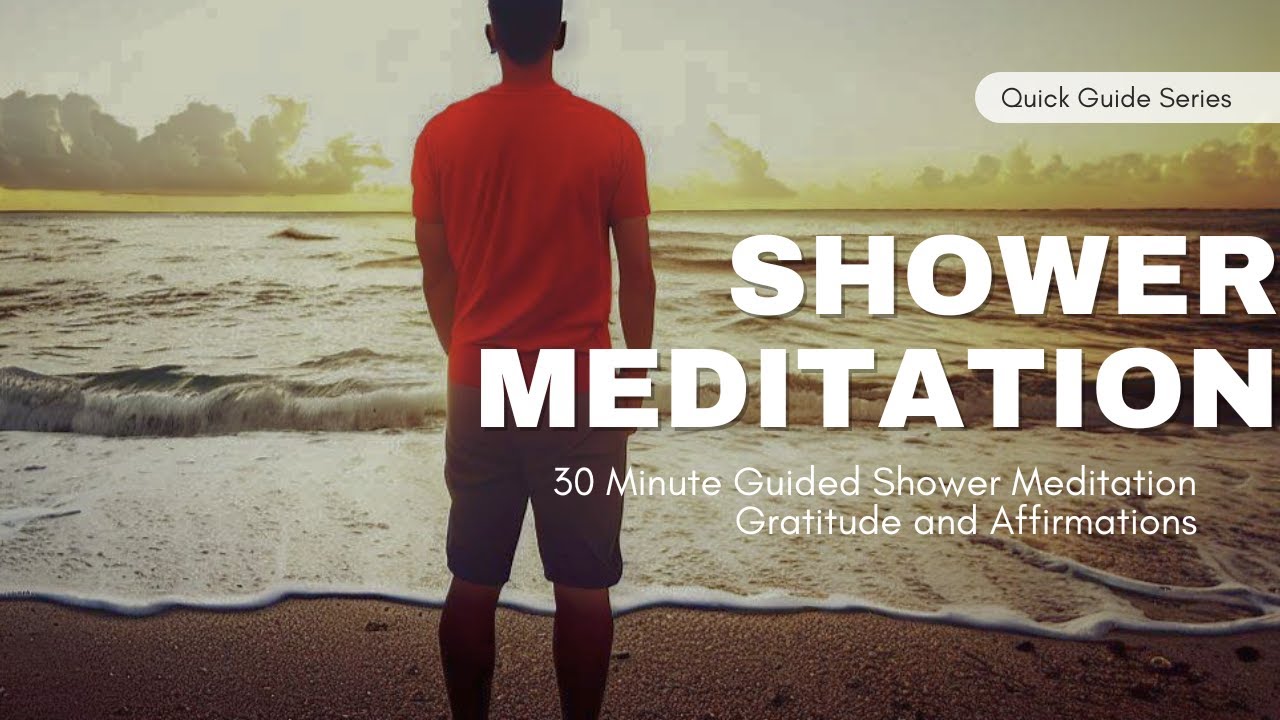 30 Minute Shower Meditation - YouTube