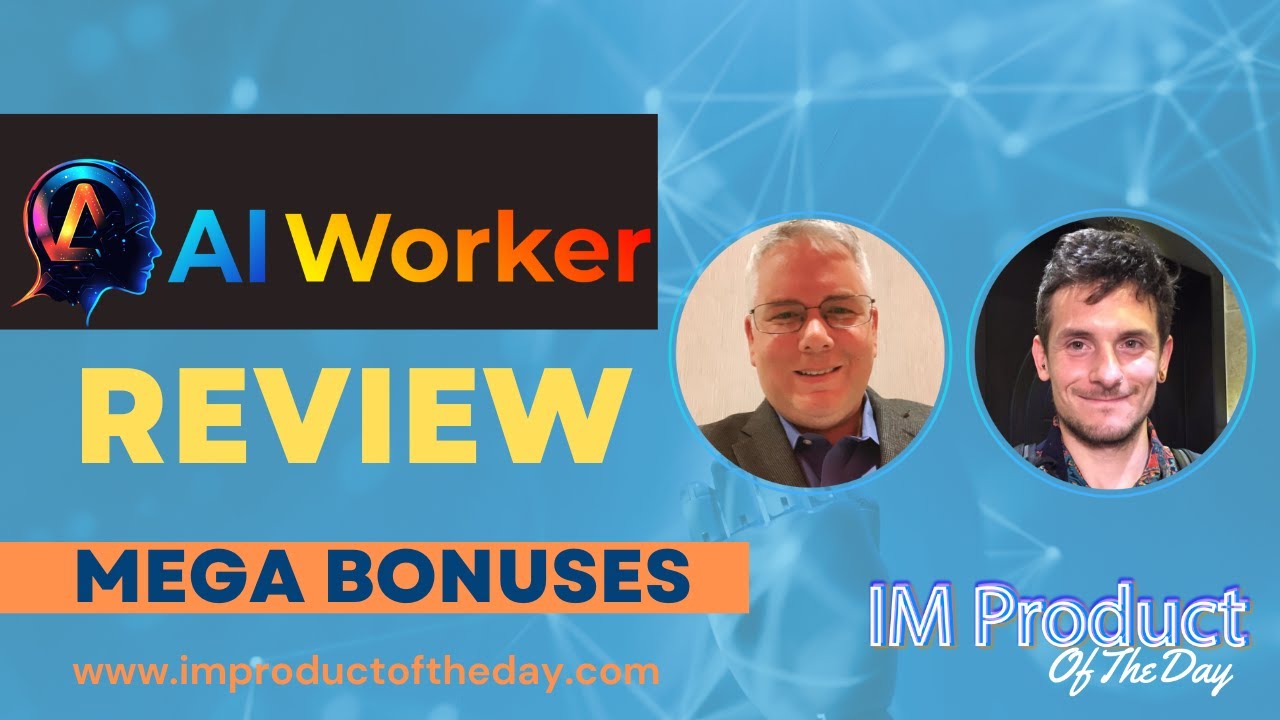 AI Worker Review + Award-Winning Bonuses To Make It Work FASTER (Worth ...
