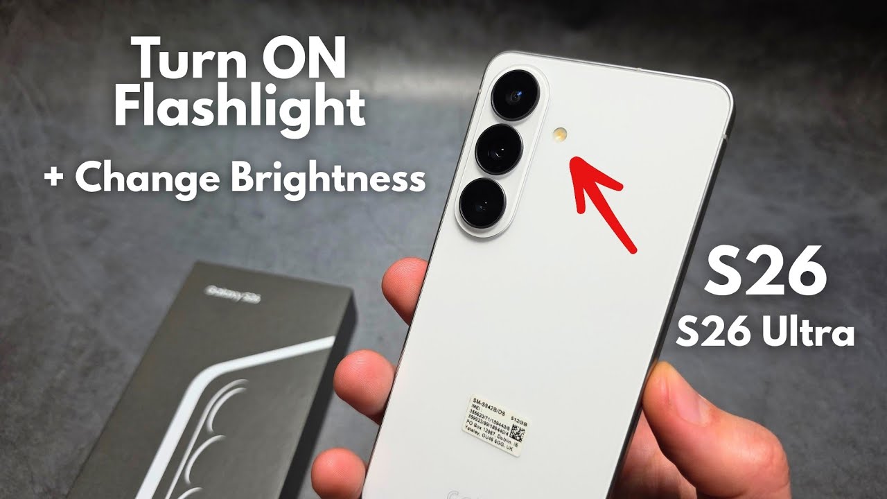 2 Ways How to Turn ON Flashlight - Samsung Galaxy S26 / S26 Ultra ...