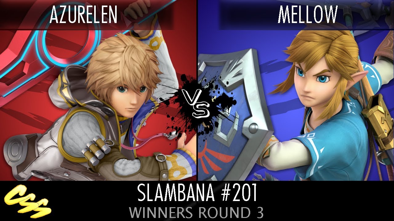 [Slambana #201] Winners Round 3: Azurelen (Shulk) vs Mellow (Link ...