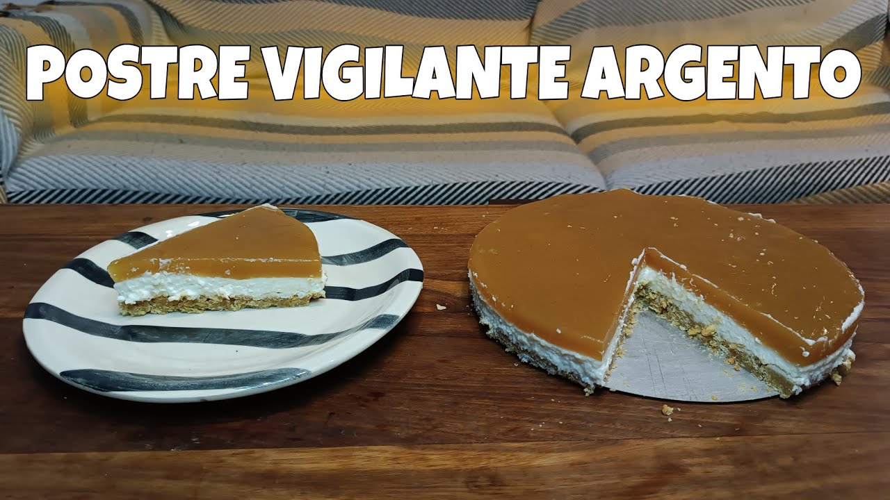 POSTRE VIGILANTE (QUESO Y DULCE) - PILA TE COCINA - YouTube