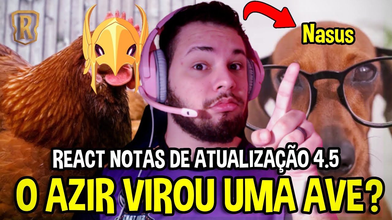 REACT PATCH 4.5 COM GALINHAS, CACHORRO E GELADEIRA | LEGENDS OF RUNETERRA - YouTube