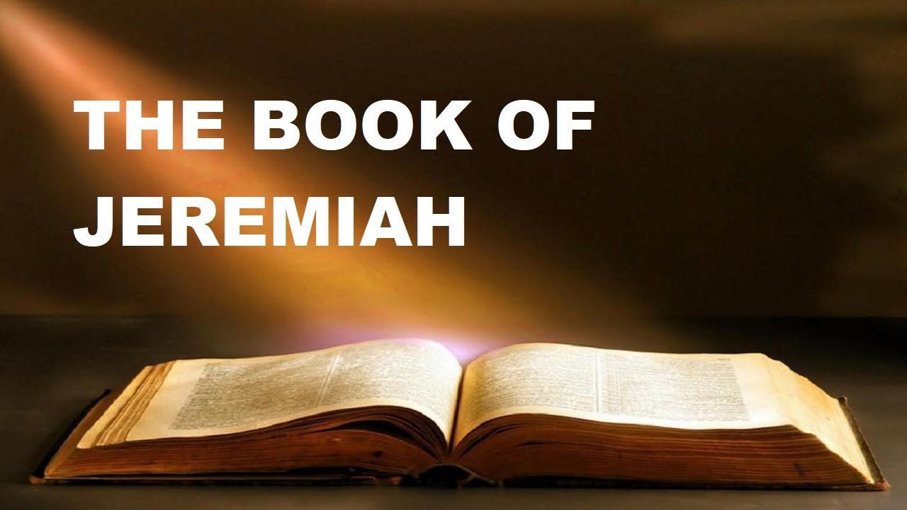 THE BOOK OF JEREMIAH CHAPTER 1 VERSE 1-19 OLD TESTAMENT THE HOLY BIBLE ...