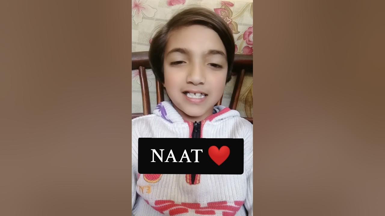 yaad aai Hain APni khtay #trendingshorts #viralvideo #naatsharif #naatstatus #saymashallah - YouTube