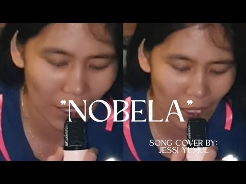 NOBELA Song Cover by:Jessi Yumul - YouTube