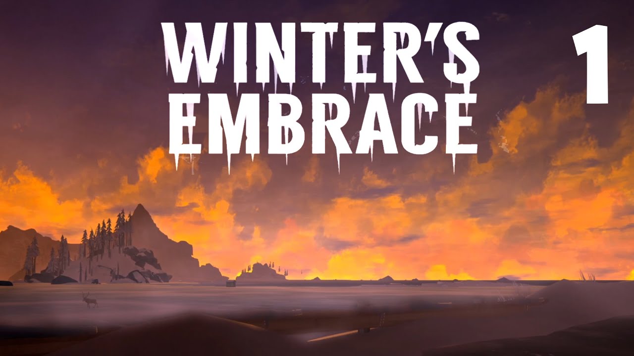 COLD | The Long Dark - WINTER’S EMBRACE - Ep. 1 - YouTube