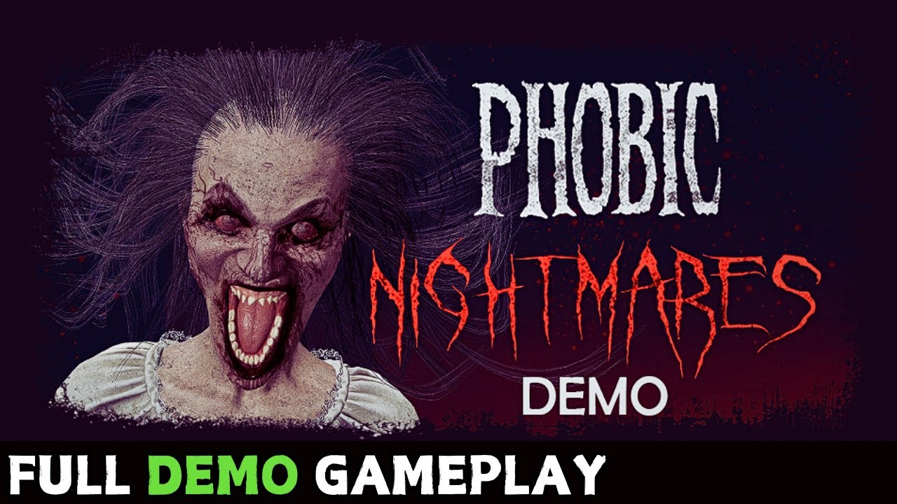Phobic Nightmares Demo - Full Demo Gameplay | Indie Horror | 2025 Game ...