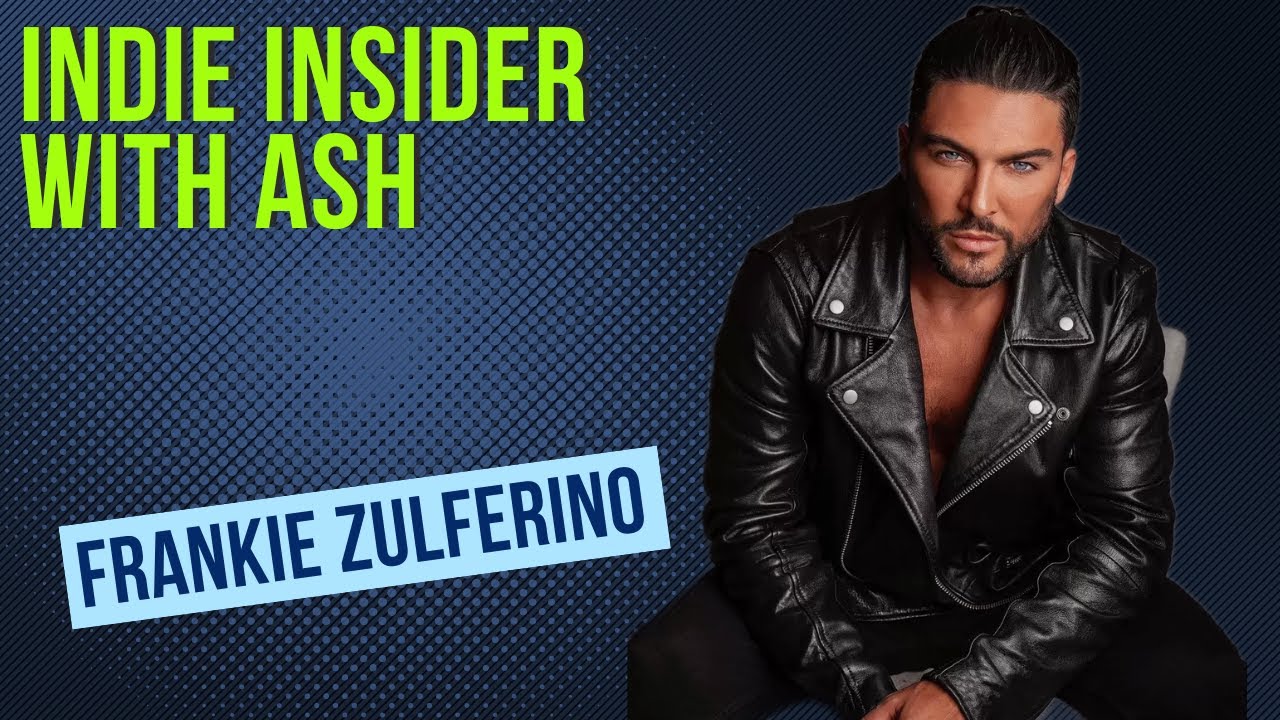 Indie Insider - Frankie Zulferino - YouTube