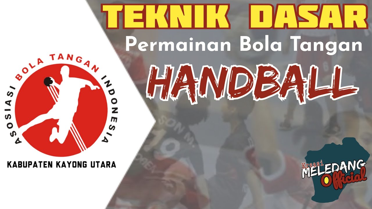 Teknik Dasar Bola Tangan I Handball I ABTI Kayong Utara - YouTube
