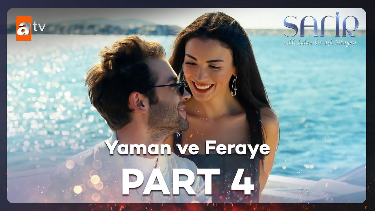 Yaman ve Feraye'nin Hikayesi - Part 4 | Safir - YouTube