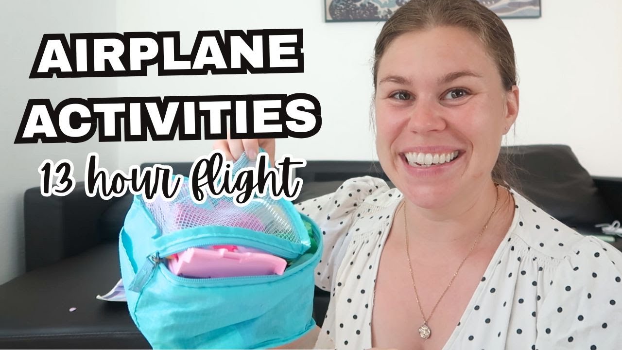 What Actually Kept My 4 Kids Happy on a 13 Hour Flight - Airplane Activities & Travel ...