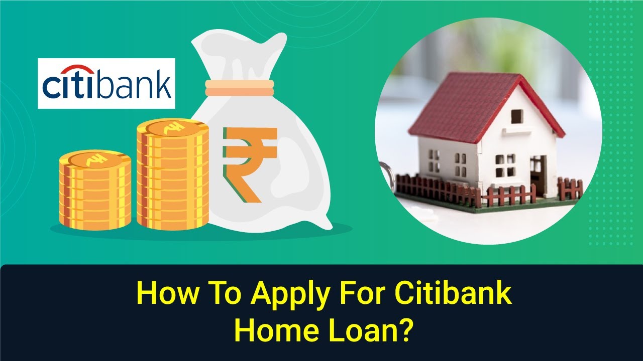 How To Apply For Citibank Home Loan? - YouTube