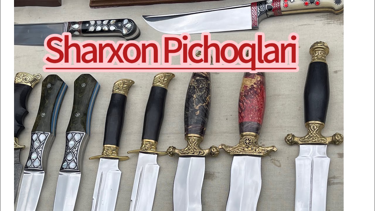 Sharxon Pichoqlari🔥 Sovga uchun eng zor xanjarlar🔥 +998-99-999-71-78 ...