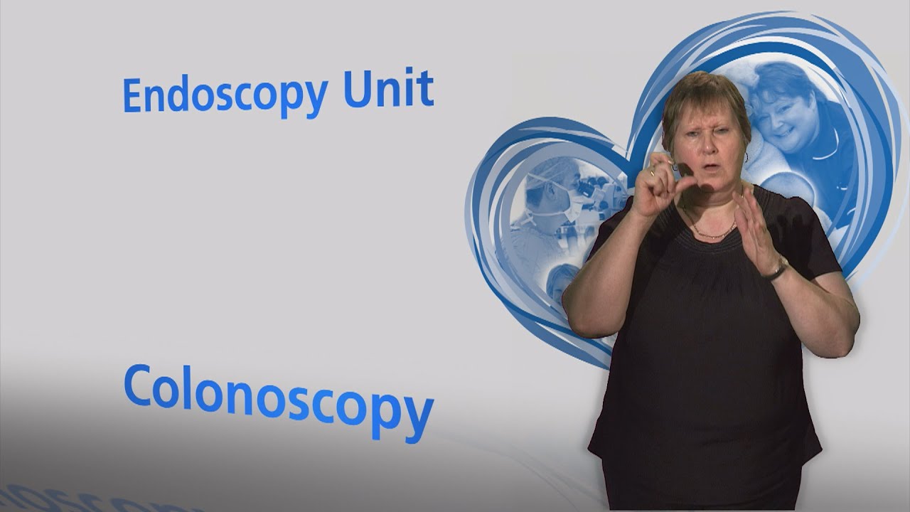 Colonoscopy Information Leaflet - BSL - YouTube