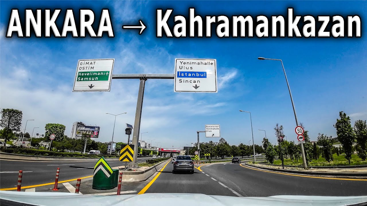 ANKARA → Kahramankazan Araba Sürüş | 4K Scenic Highway Journey - YouTube