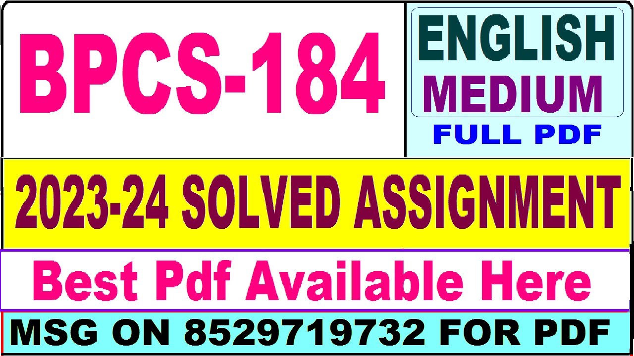 BPCS 184 solved assignment 2023-24 || bpcs 184 solved assignment 2024 in English || bpcs 184 ...
