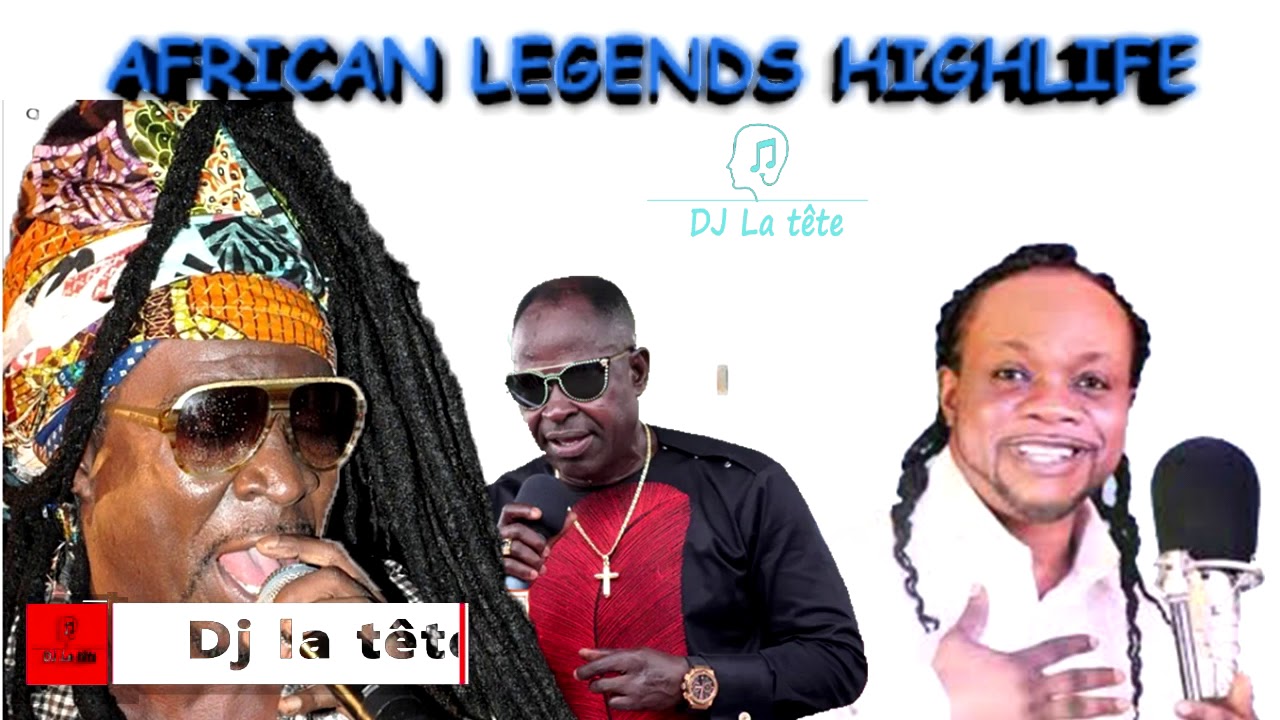 HIGHLIFE MUSIC MIX/AFRICAN LEGENDS HIGHLIFE #kojoantwi #lumba /amakye ...