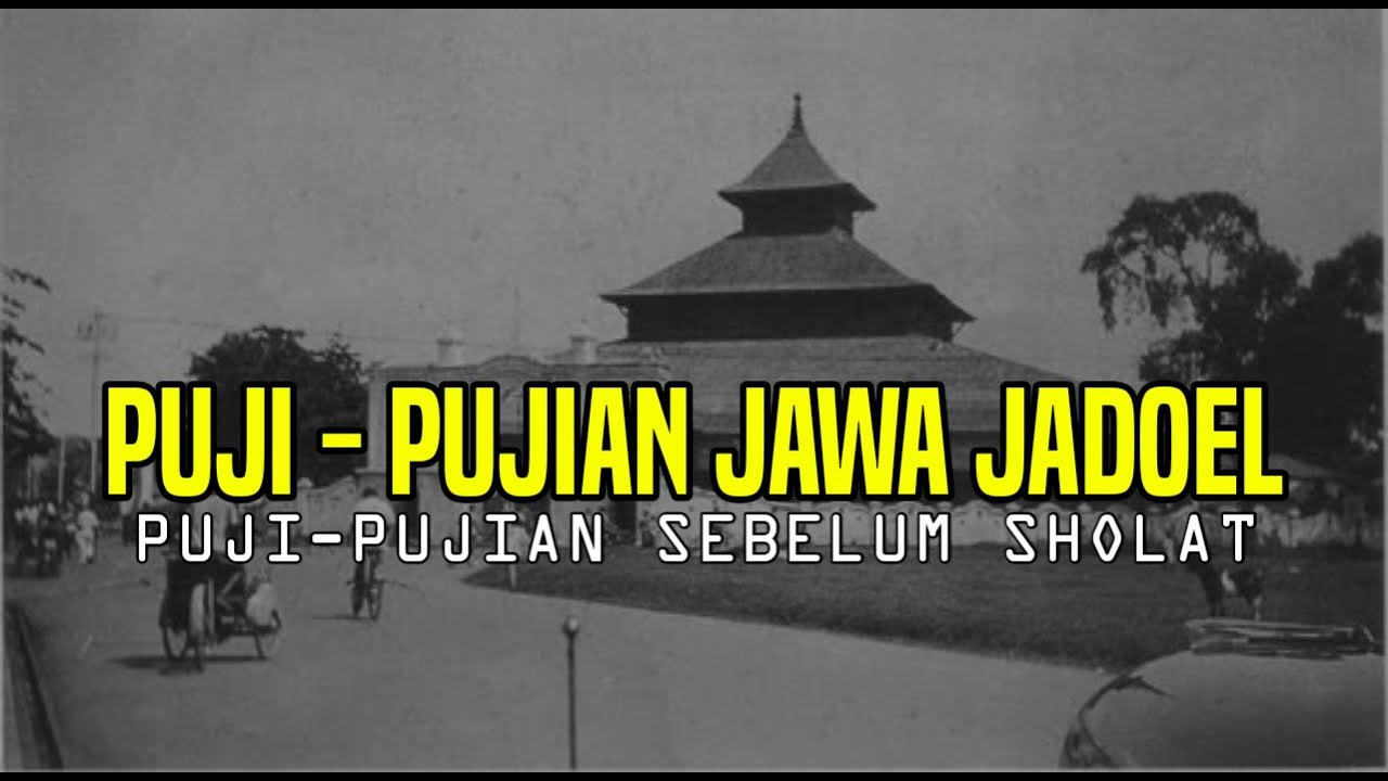 Puji-pujian Jawa jaman Doeloe - sholawat tombo ati | puji-pujian ...