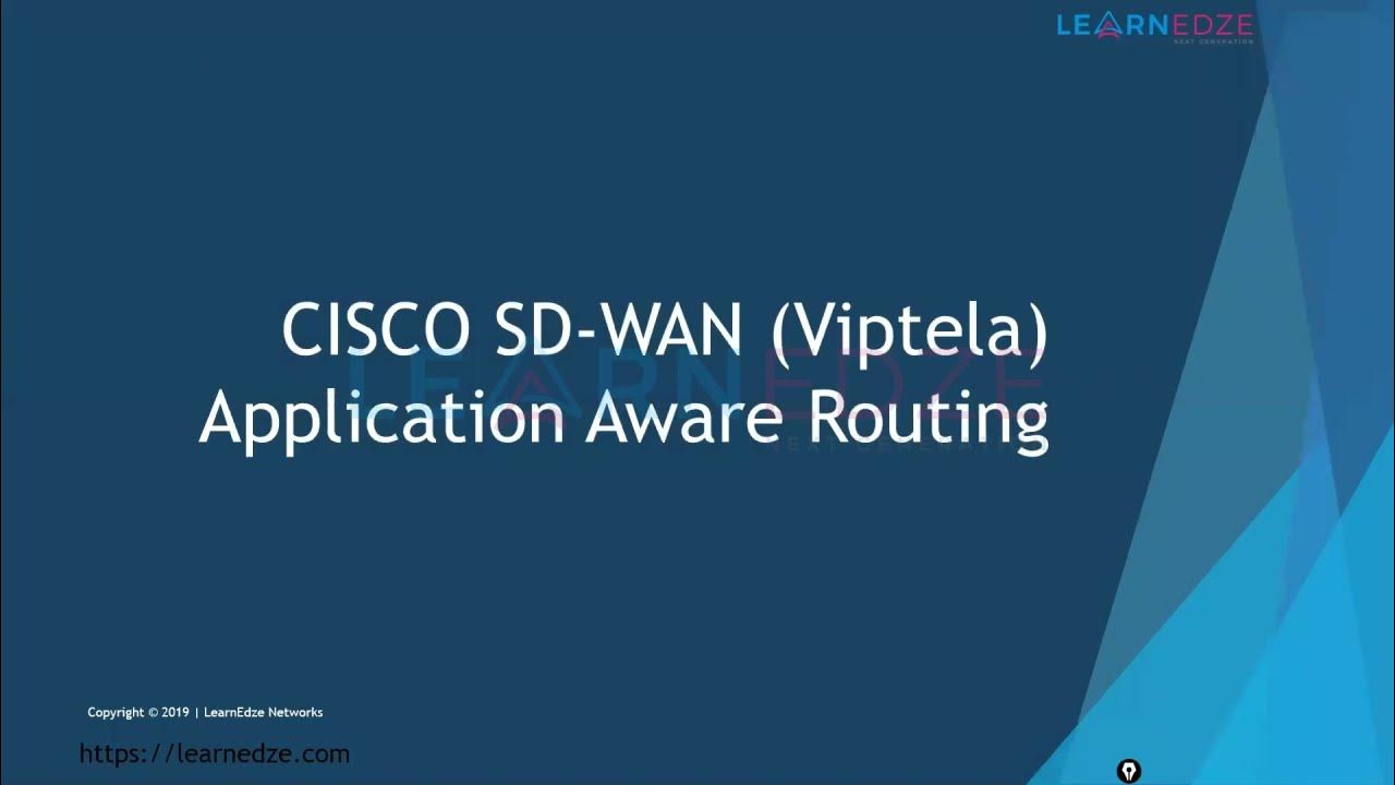 Cisco SD-WAN (Viptela) Application Aware Routing - Webinar(Training) | LearnEdze - YouTube