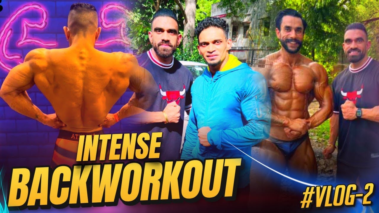 Vlog -2 back workout- bodybuilding competition of deepak sehrawat ...