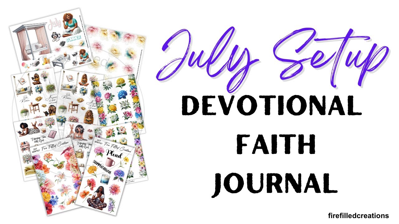 July Devotional Faith Journal Setup #setup #devotional # ...