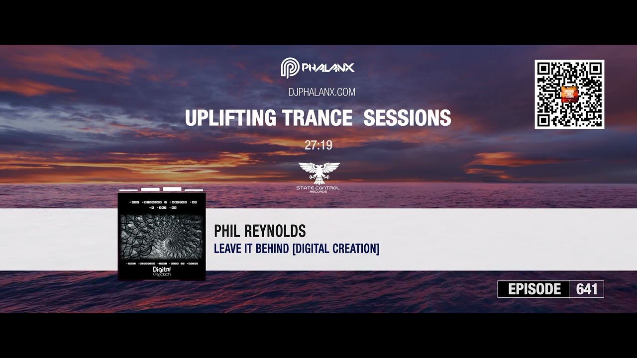 Phil Reynolds - Leave It Behind *as played by DJ Phalanx @Uplifting ...