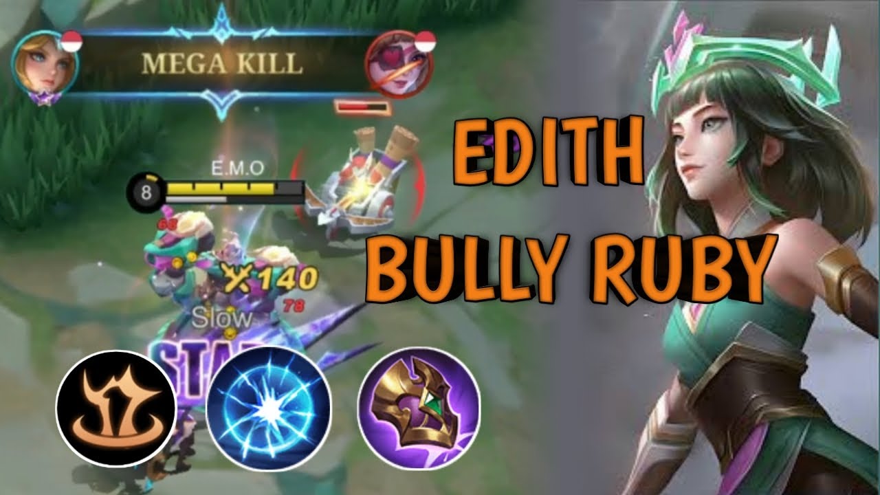 EDITH BULLY RUBY DI EXP LANE SOLO RANK GAMEPLAY MOBILE LEGENDS - YouTube