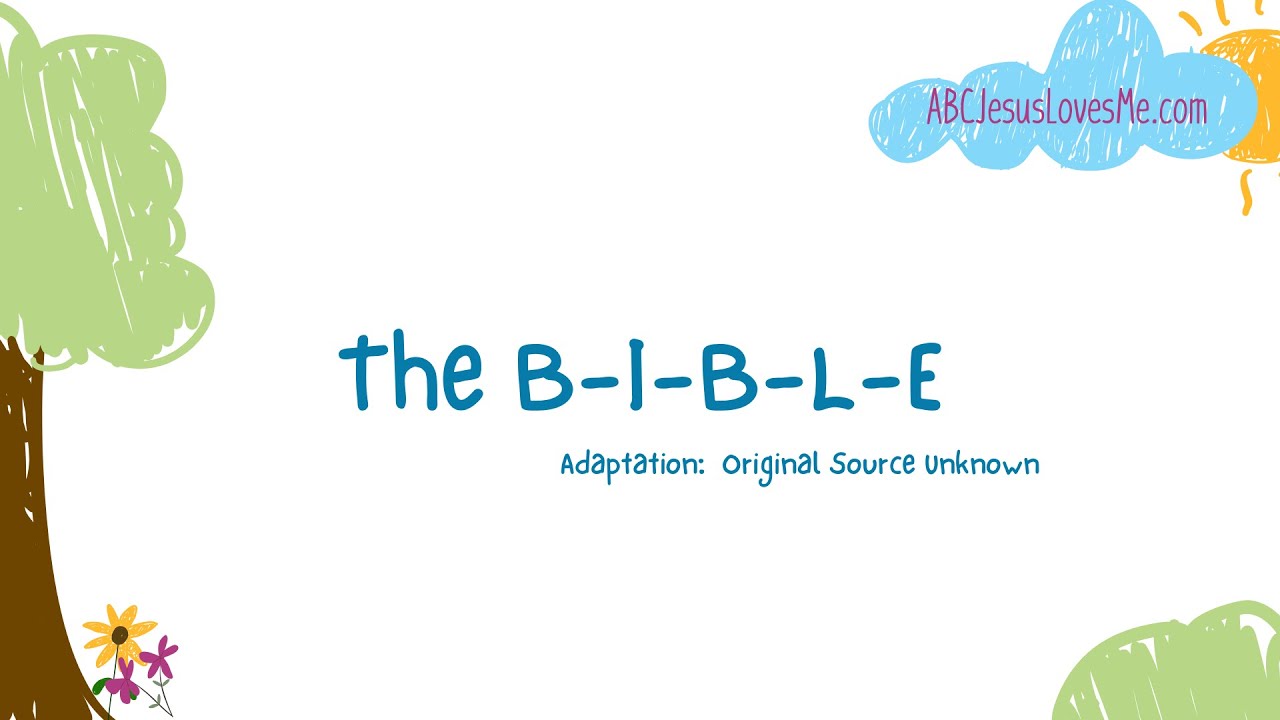 The B-I-B-L-E Song | ABCJesusLovesMe - YouTube