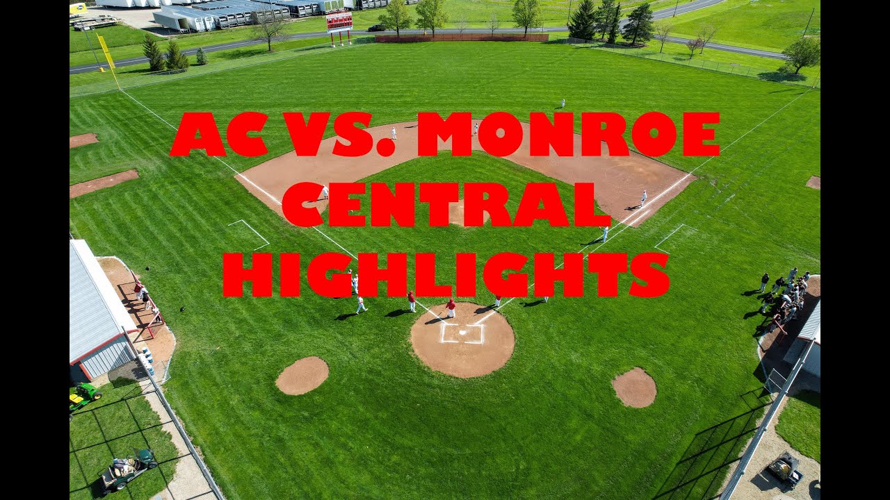 Varsity Baseball AC VS Monroe Central Double Header Highlights - YouTube