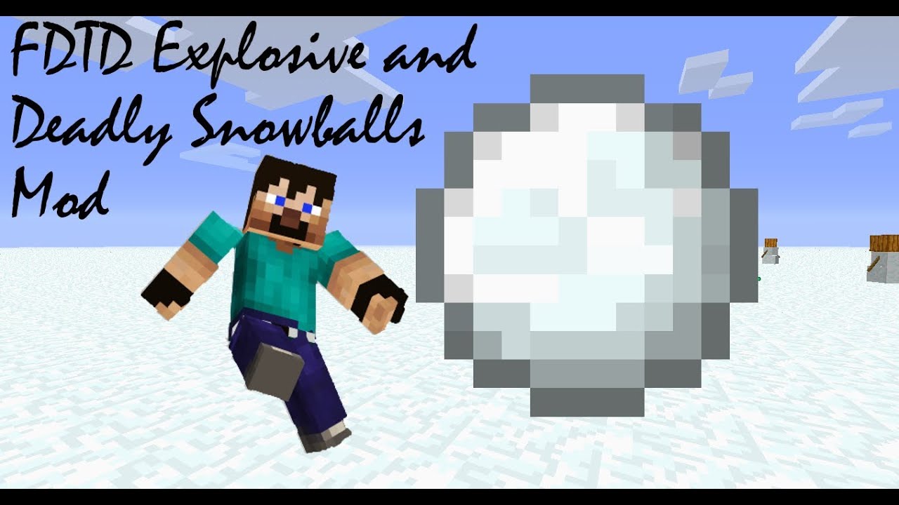 FDTD Mod Spotlight: Deadly and Explosive Snowball Mod - YouTube