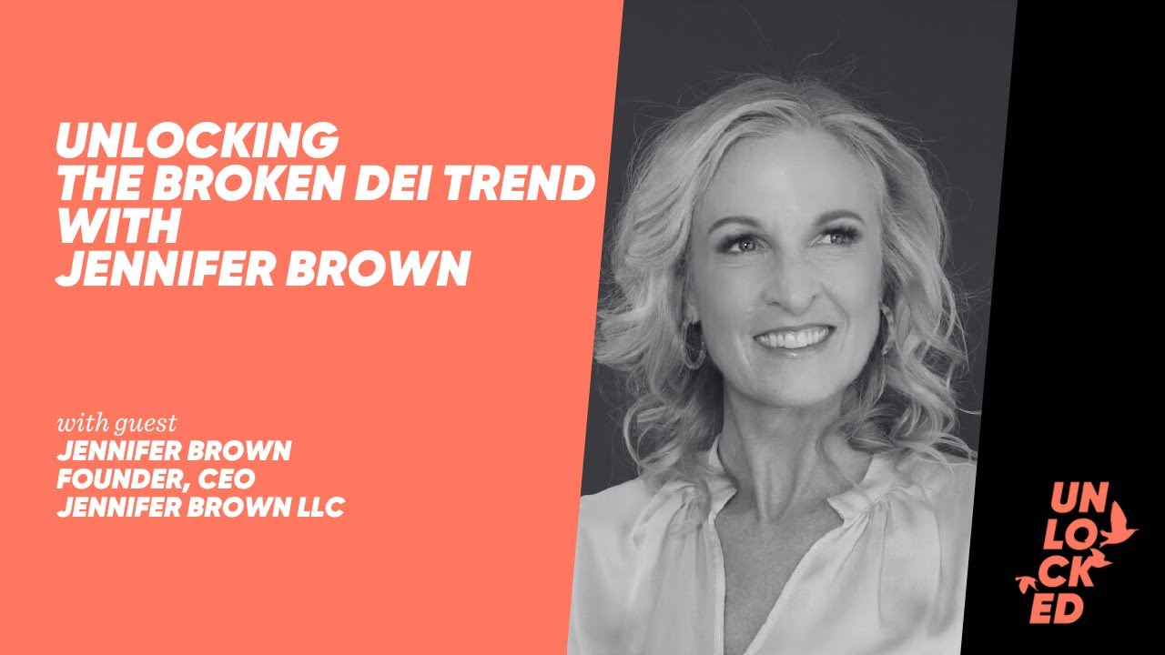 Unlocking The Broken DEI Trend With Jennifer Brown - YouTube