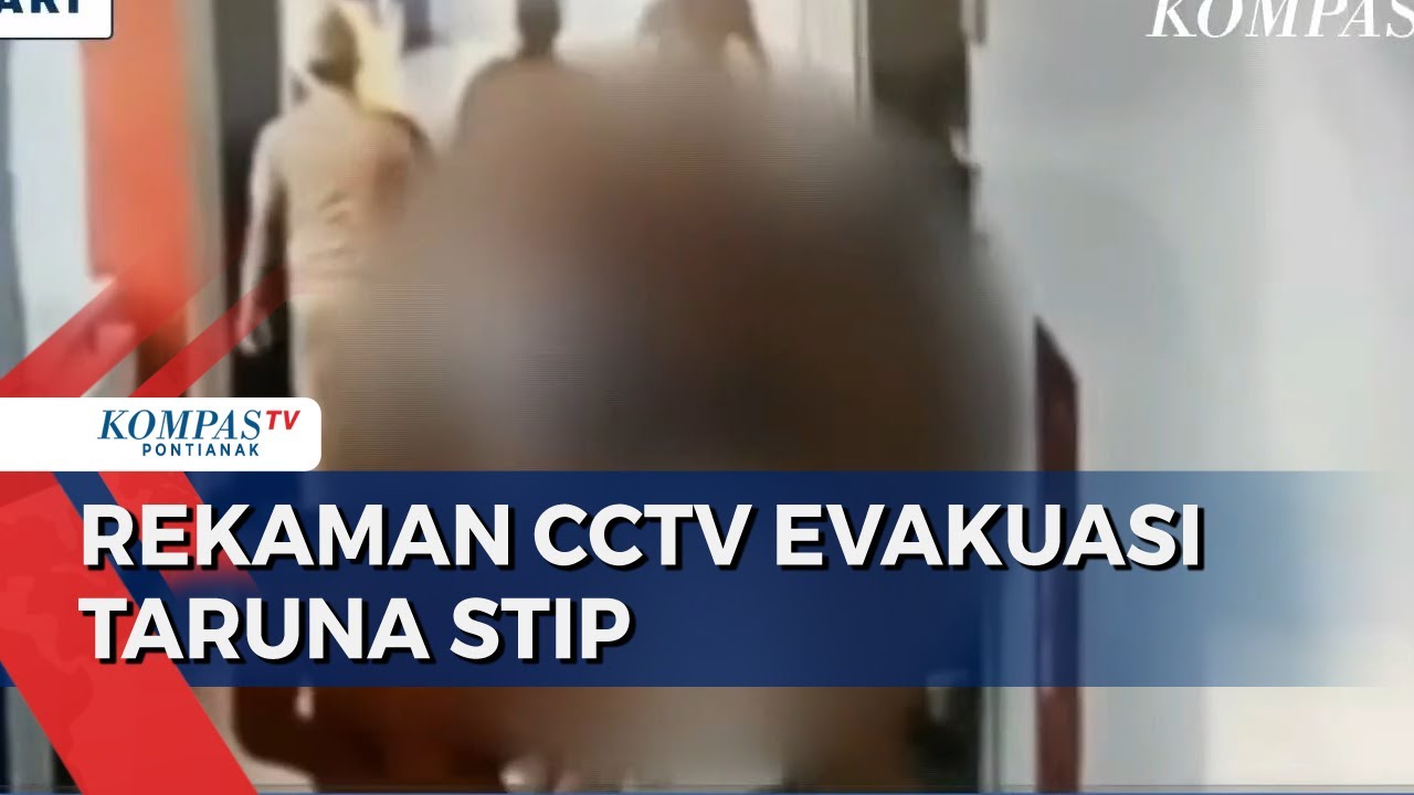 Detik-Detik Evakuasi Taruna STIP Korban Penganiayaan Terekam CCTV, Terlihat Tak Sadarkan Diri ...