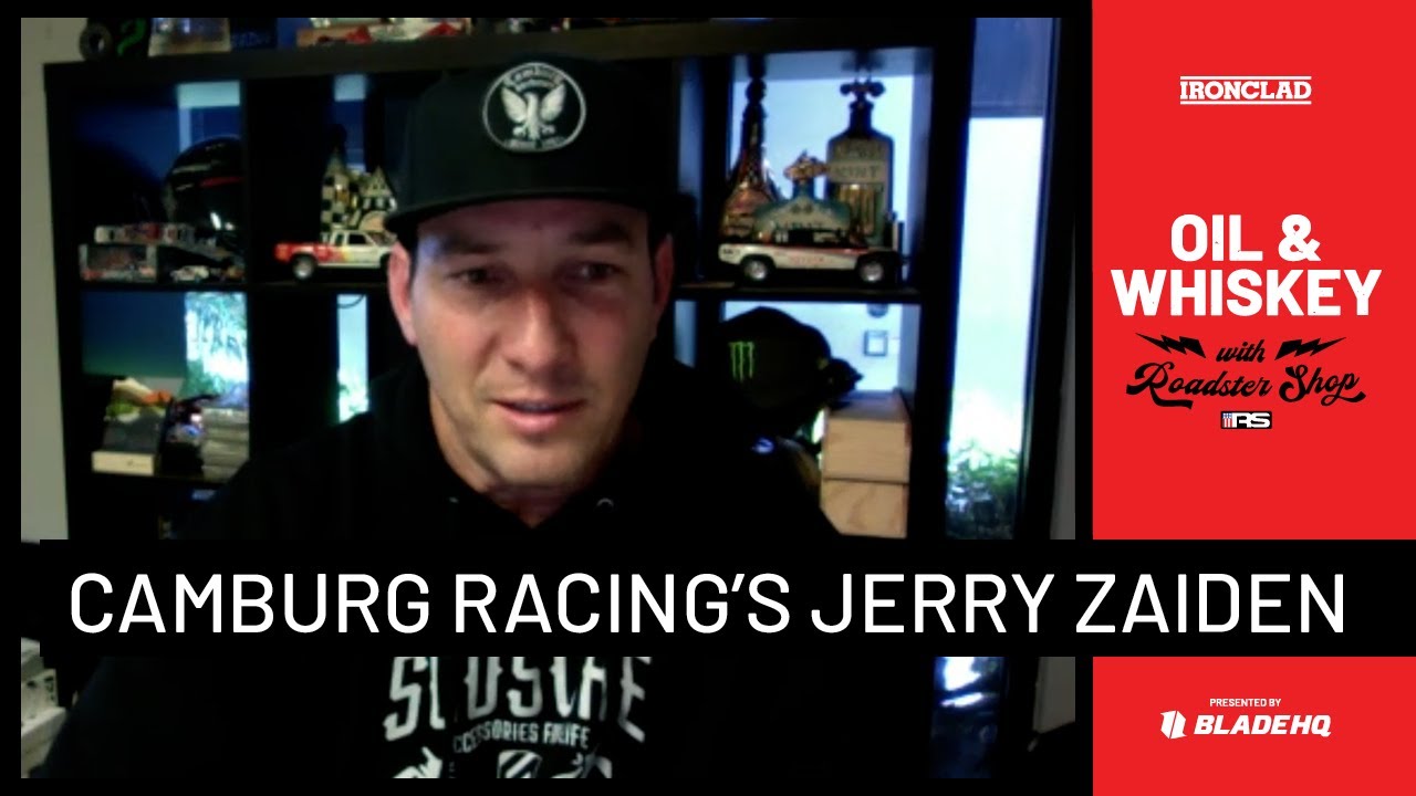Camburg Racing’s Jerry Zaiden, Listener Questions, and More - The Oil ...