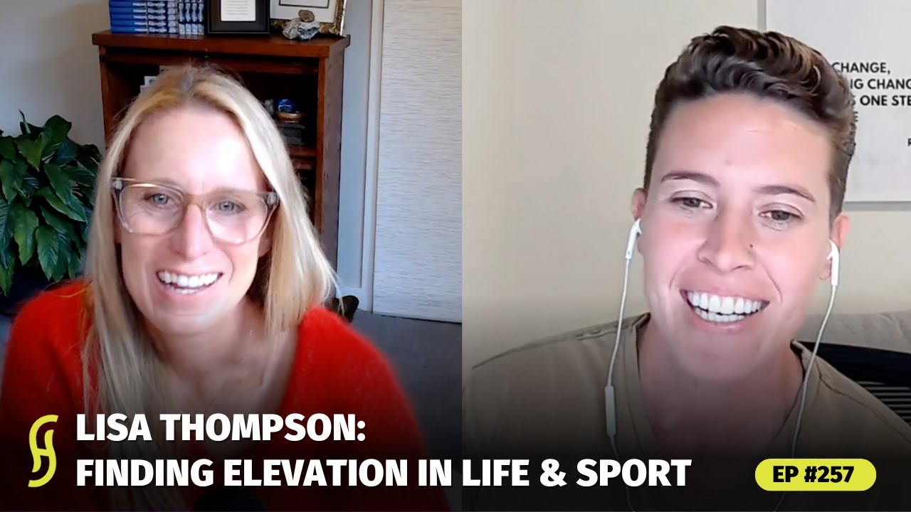 257. Lisa Thompson: Finding Elevation in Life & Sport - YouTube