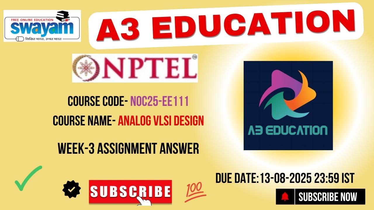 NPTEL Analog VLSI Design Week 3 Assignment Answers | NOC25‑EE111 | IIT Kanpur | Jul–Dec 2025 ...