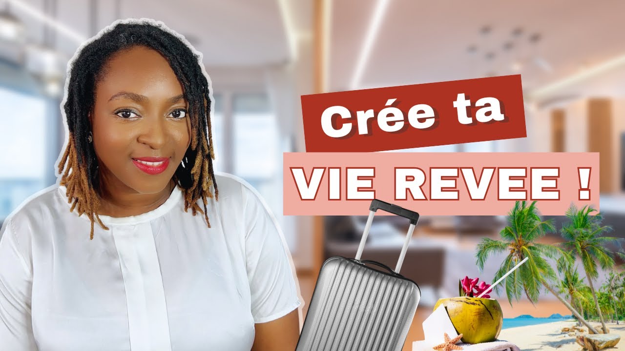 #42 Créer et développer sa vision de vie | Ma Méthode en 3 étapes ...