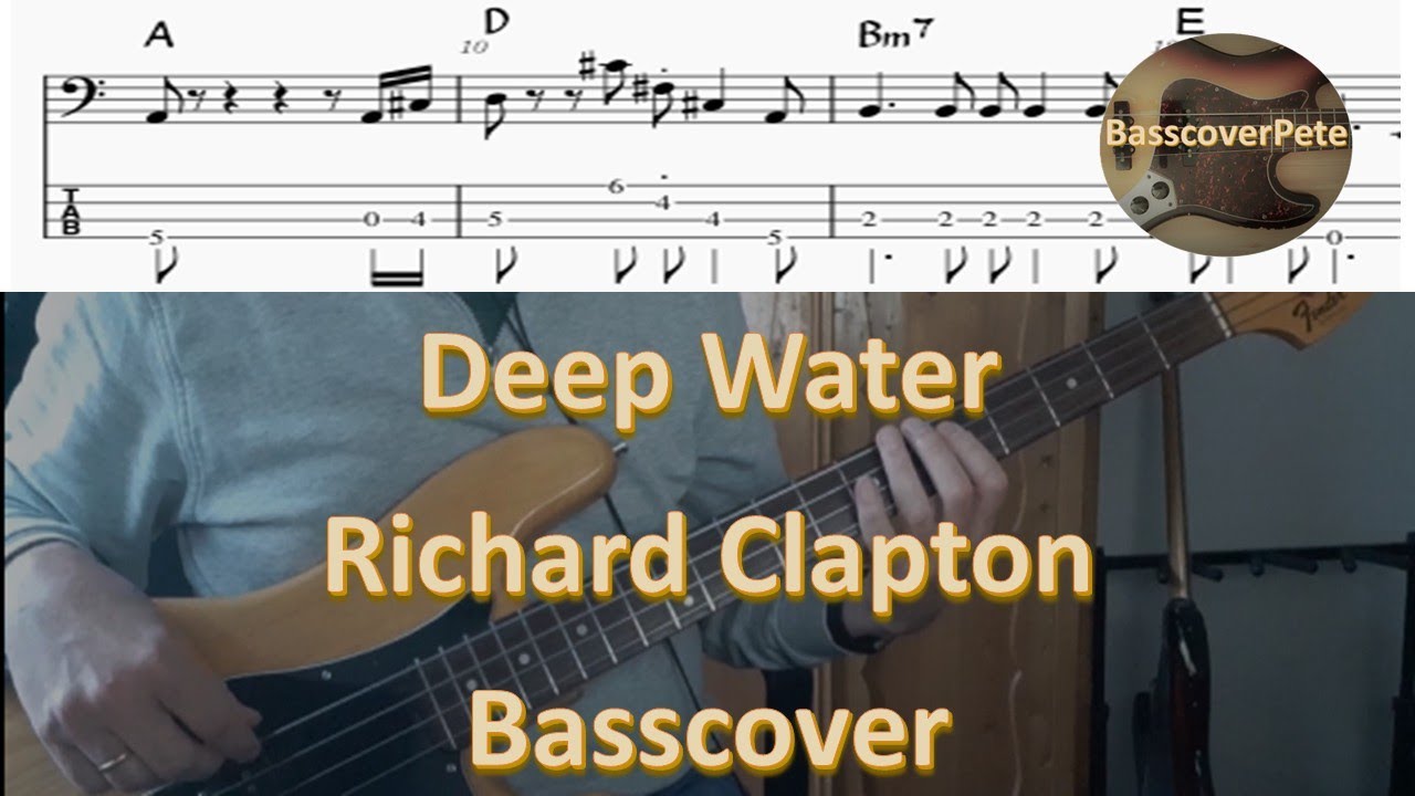 Richard Clapton Deep Water. Bass Cover Tabs Score Notation Chords ...