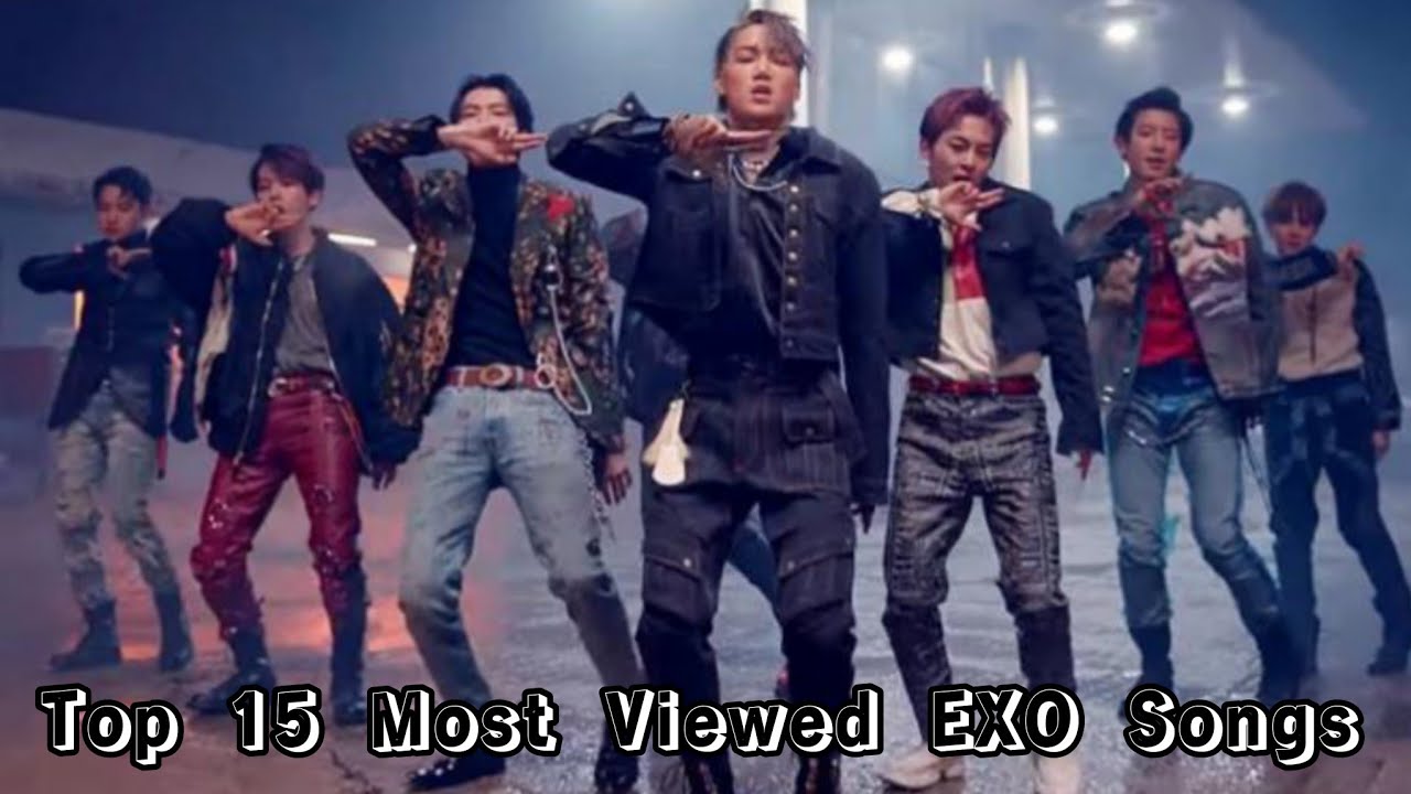 Top 15 Most Liked EXO Songs - YouTube