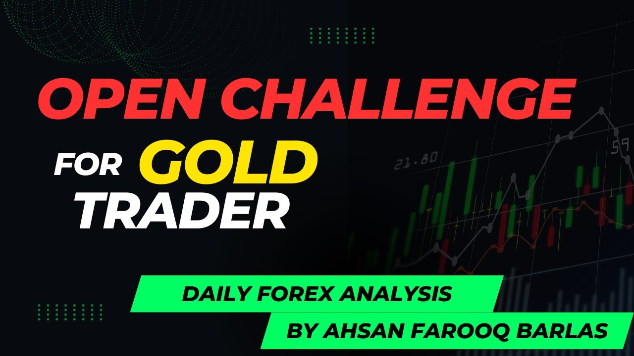 Open Challenge For Gold Traders - YouTube