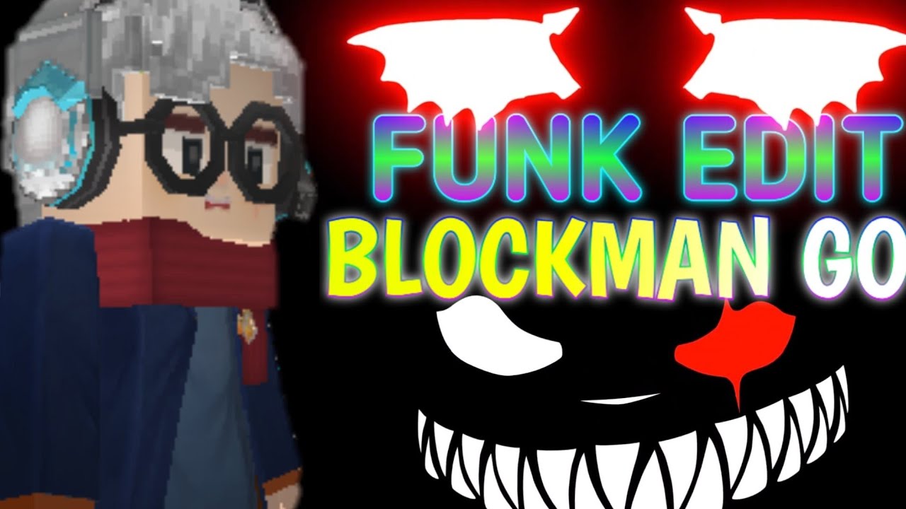 FUNK EDIT {Blockman Go} - YouTube